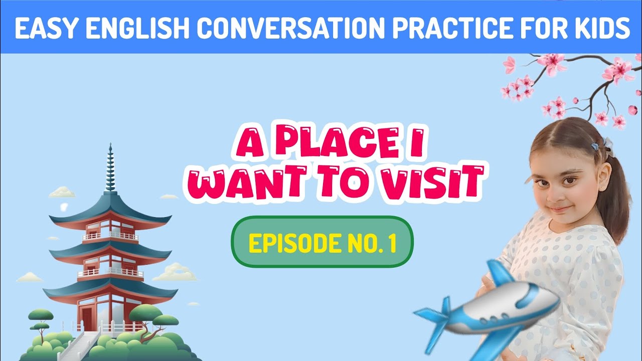 A Place I Want To Visit | English Speaking & Listening Practice for ...