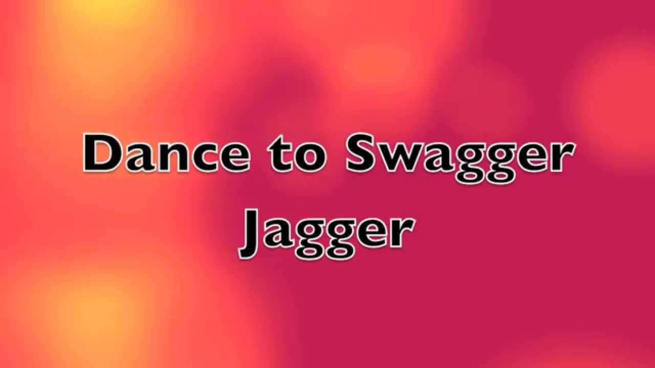 Dance to Swagger Jagger - YouTube