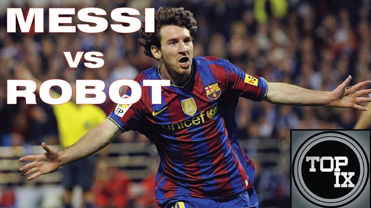 Messi vs Robot - YouTube