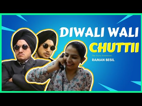 Diwali Wali Chutti - Raman Besil - Diwali Special - YouTube