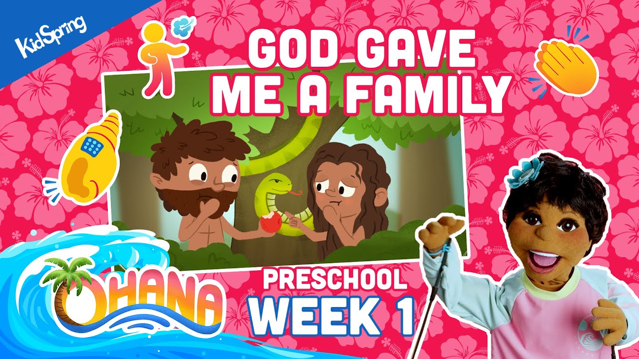 God Gave Me a Family | Ohana | Preschool Week 1 - YouTube