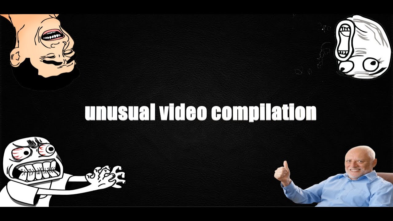 Unusual clips compilation #2 - YouTube