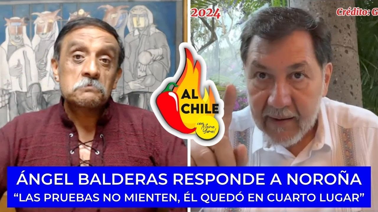 Ángel Balderas responde a Noroña: "Yo no miento, aquí estan las pruebas ...