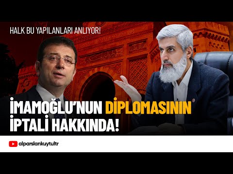 Ekrem İmamoğlu'nun Diplomasının İptal Edilmesi Hakkında | Alparslan Kuytul Hocaefendi