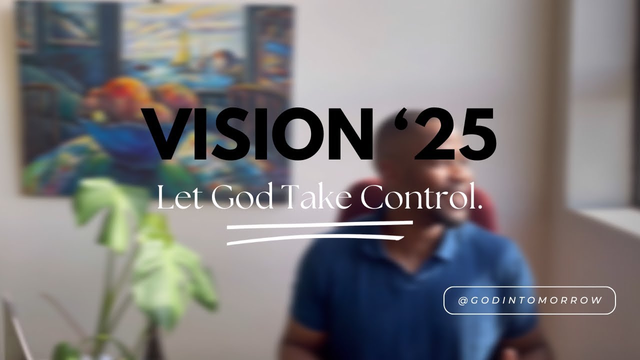 Vision ‘25 - YouTube