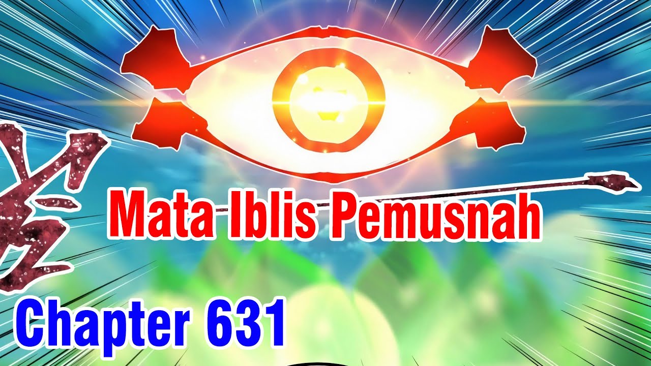 Martial Peak 631 Sub Indonesia - Mata Iblis Pemusnah - YouTube