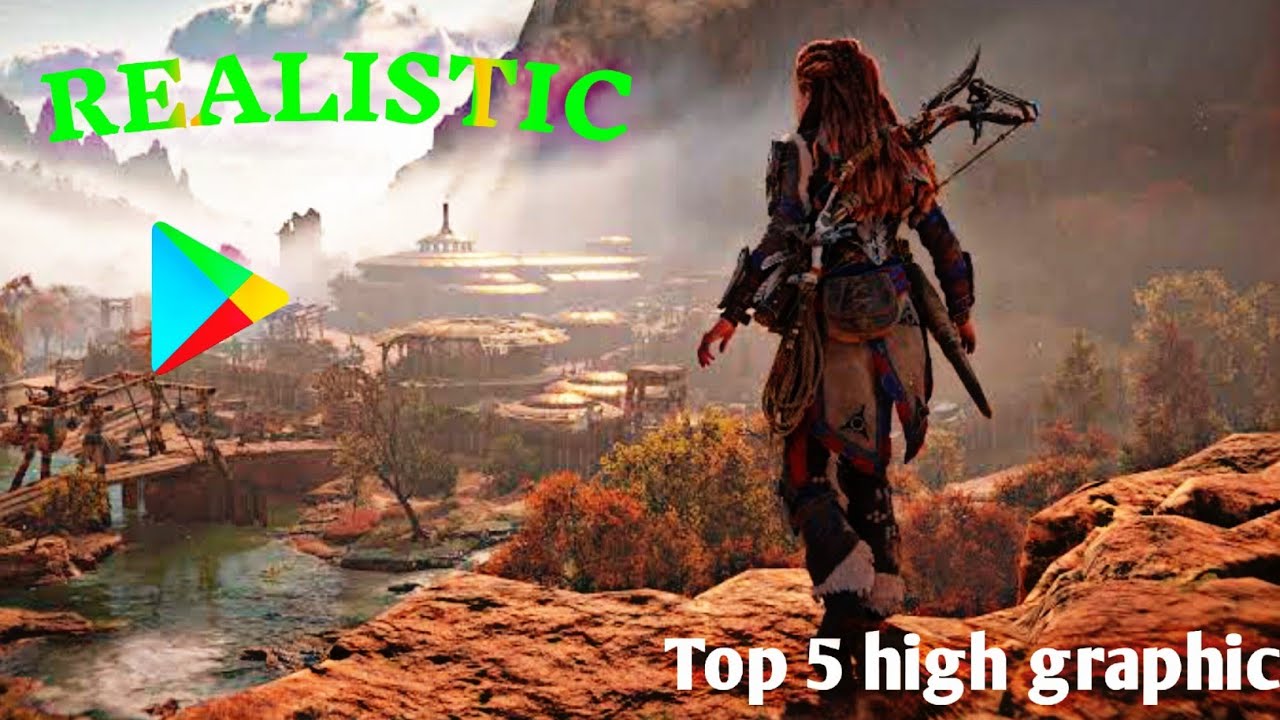 Realistic//top 5 High Graphics// top 5 high graphics game for Android ...