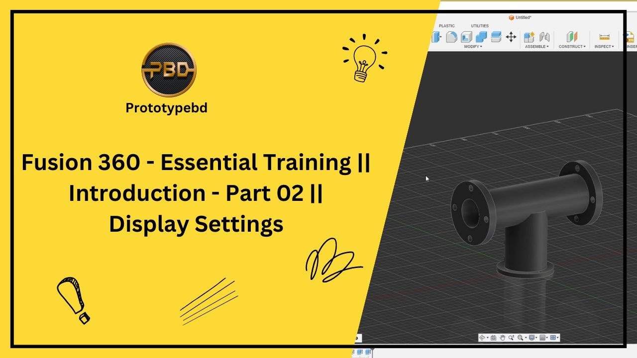 Fusion 360 - Essential Training | Introduction - Part 02 | Display ...