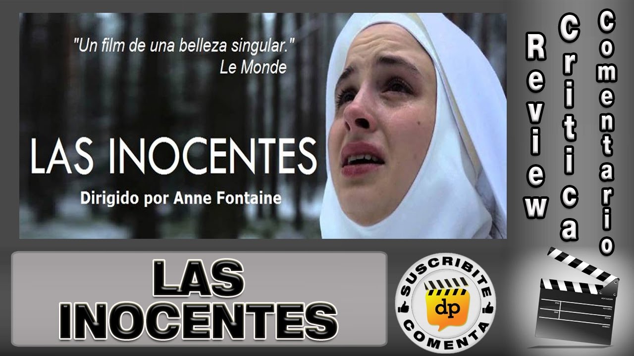 LAS INOCENTES / Les innocentes - comentario / review / reseña / opinión ...