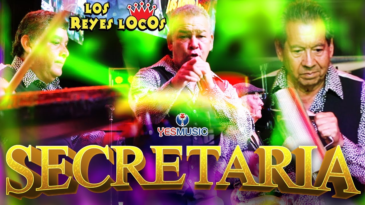 Los Reyes Locos "Mi Secretaria" (Video Oficial) - YouTube