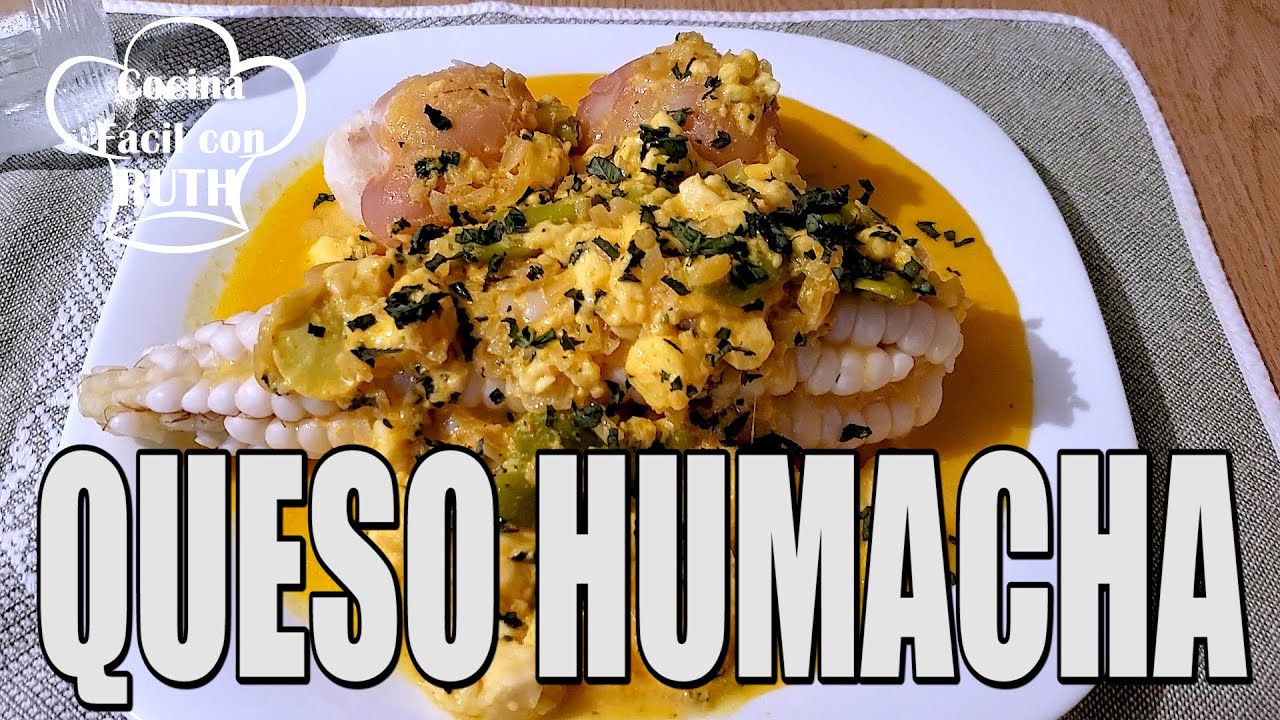 QUESO HUMACHA ¡Delicioso y fácil de preparar! Especial para Semana ...