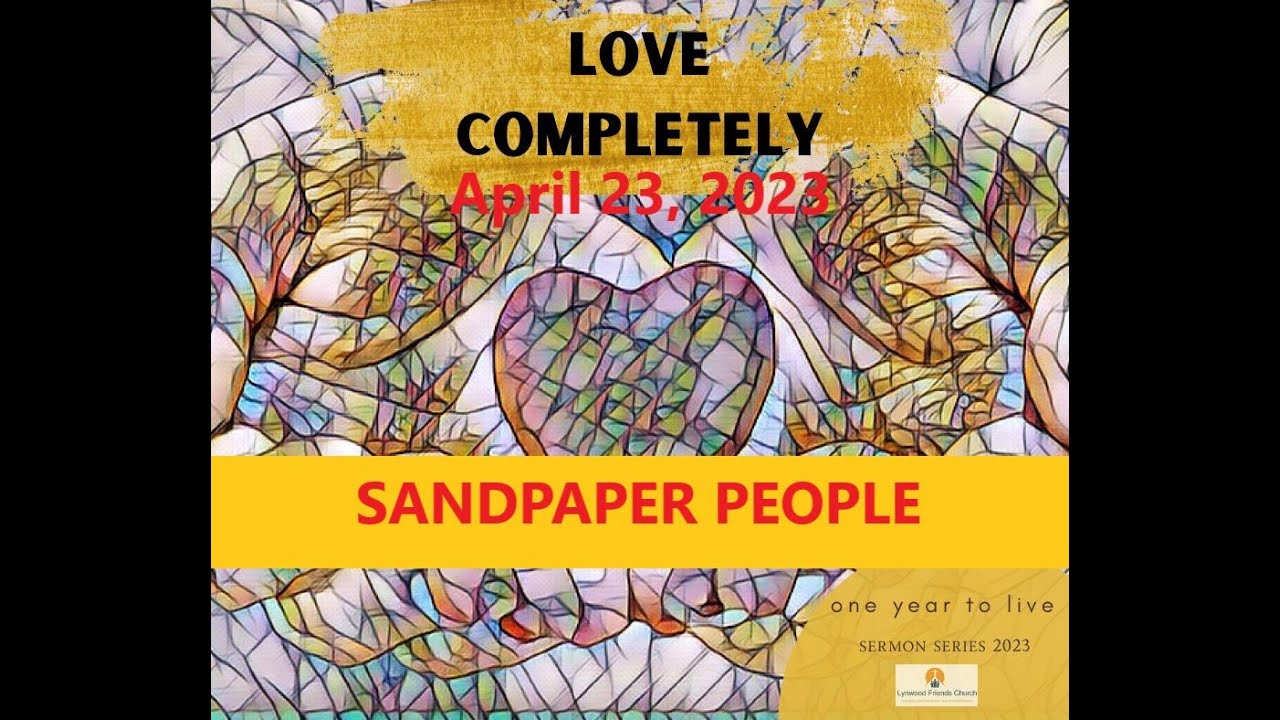 Sandpaper People (Sermon Recorded Live April 23, 2023) - YouTube