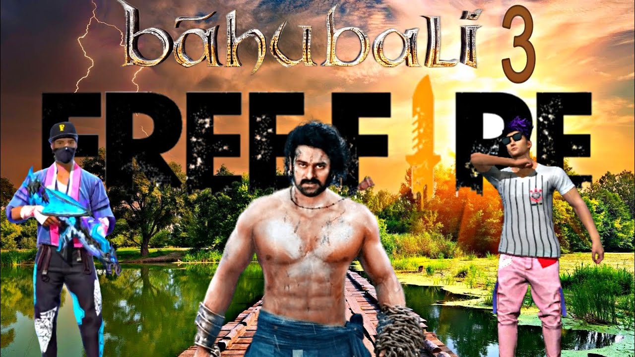 Bahubali chapter 3 in free fire #garenafreefireindia - YouTube