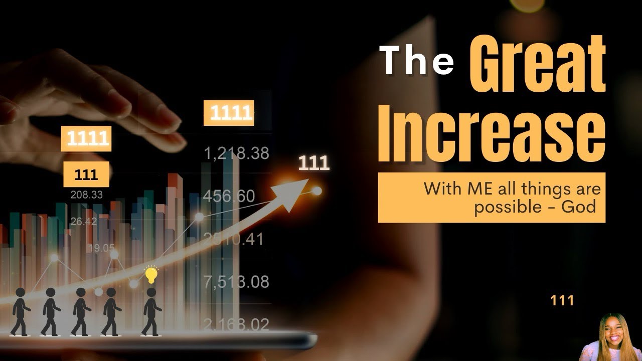 The Great Increase: God’s Increase Growth, Influence, and Success—Part ...