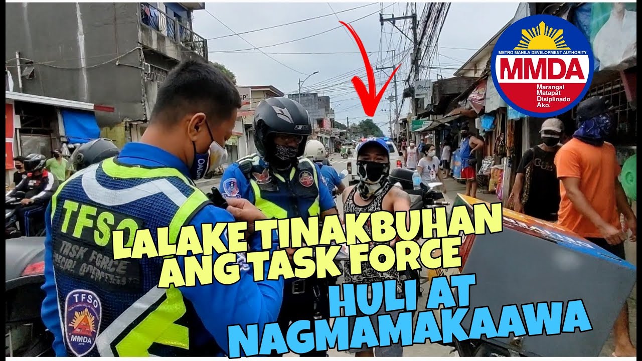 TINAKBUHAN ANG TASK FORCE SA HULI NAGMAMAKAAWA | MMDA TFSO-SCOG JOINT ...