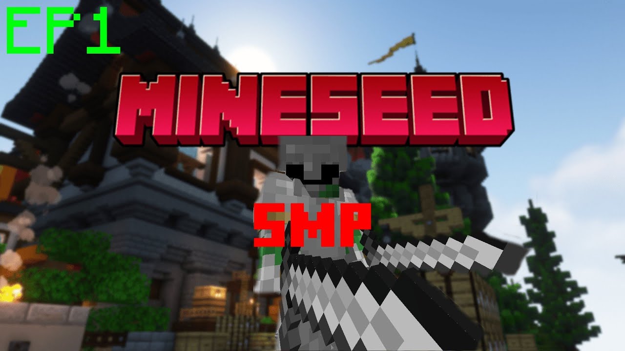 Starting Fresh On A New Smp! Mineseed ep1 - YouTube