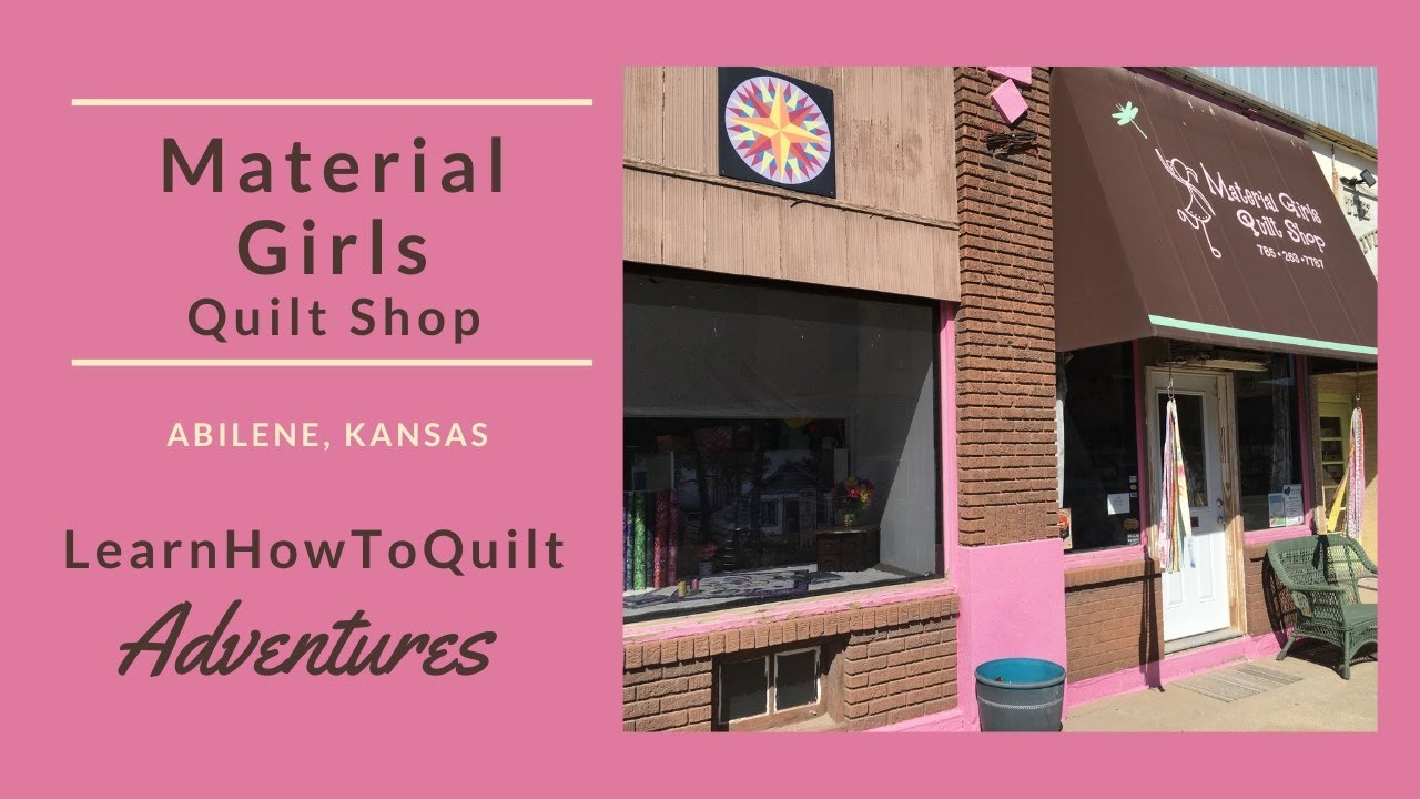 Material Girls Quilt Shop - LearnHowToQuilt Adventures - YouTube