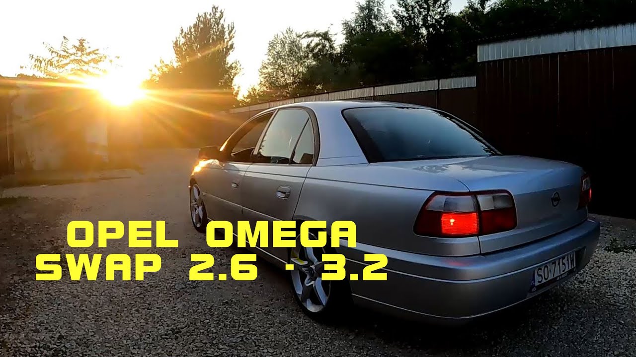 OPEL OMEGA DRUGIE ZYCIE | SWAP 2.6 NA 3.2 - YouTube