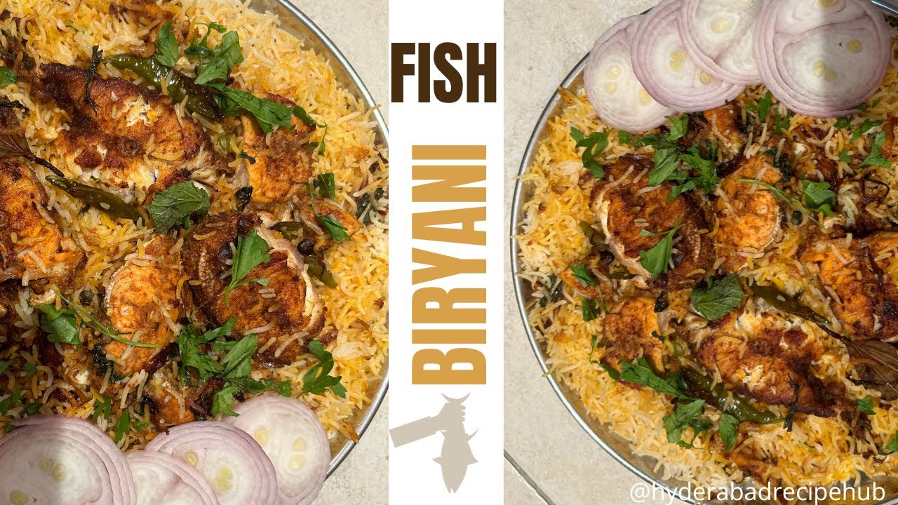 Authentic Hyderabadi Fish Biryani Recipe – A Royal Delight! - YouTube