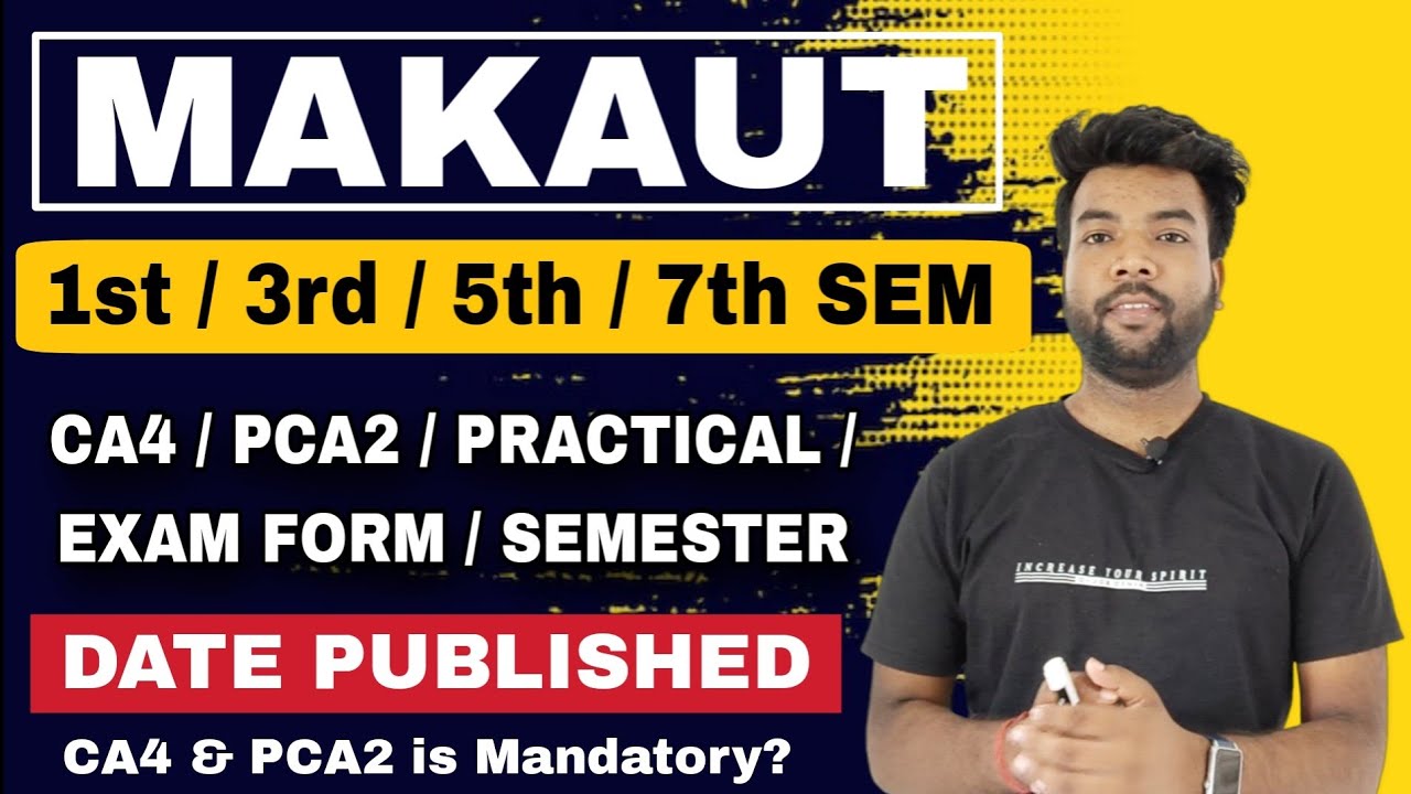 😨MAKAUT ODD Sem CA4/PCA2/Exam Form/Practical/End Semester Exam Date ...