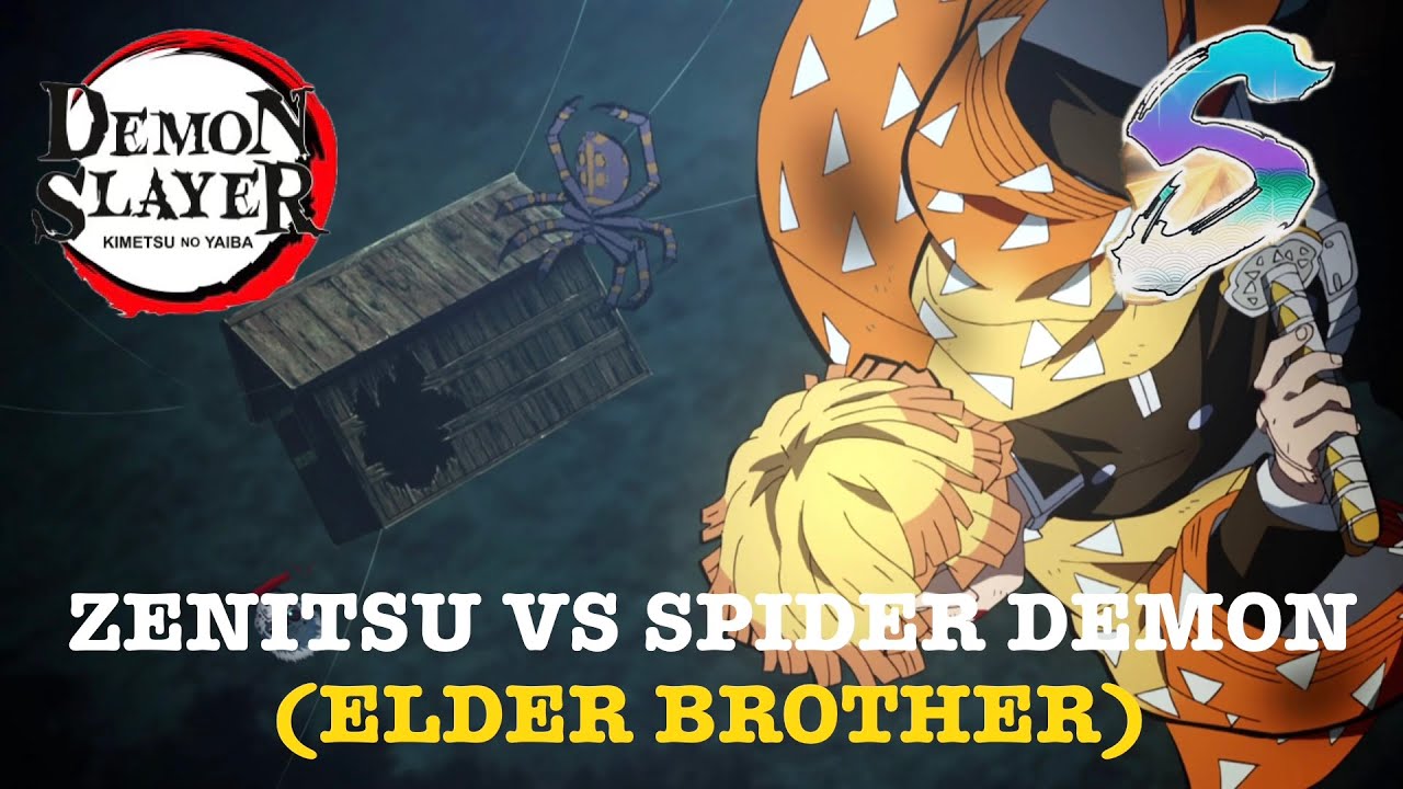 Demon Slayer 1 – Zenitsu VS Spider Demon (Elder Brother) | S Rank - YouTube