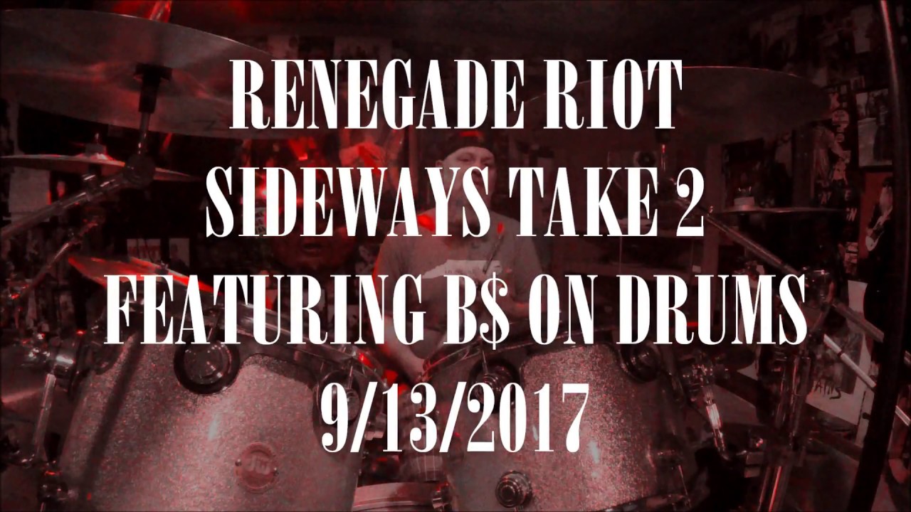 Sideways Take 2 Featuring B$ On Drums 9/13/2017 - YouTube