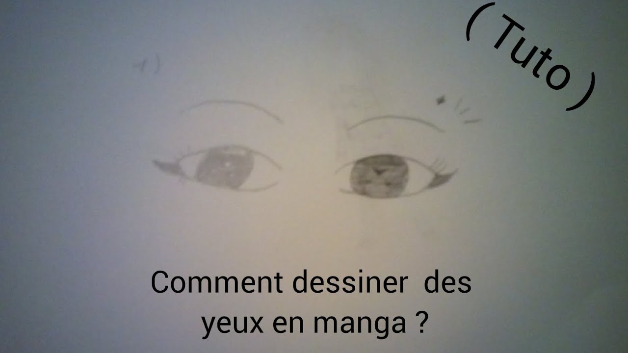 ( Tuto ) Comment dessiner des yeux en manga ? - YouTube