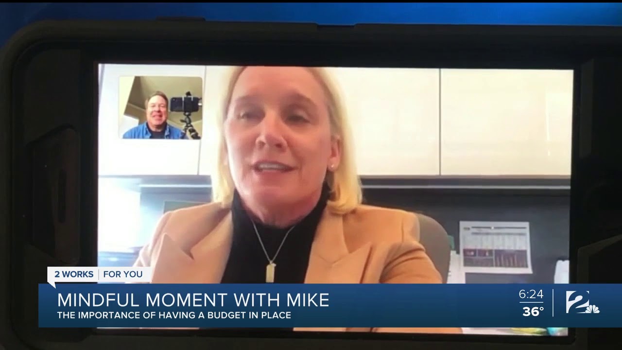 Mindful Moment with Mike: The Importance of Having a Budget in Place ...