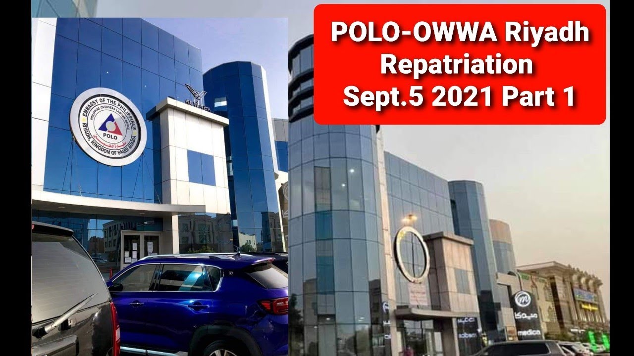 POLO-OWWA Riyadh KSA Repatriation Sept.5 2021 Part-1 | Angkul Jones ...
