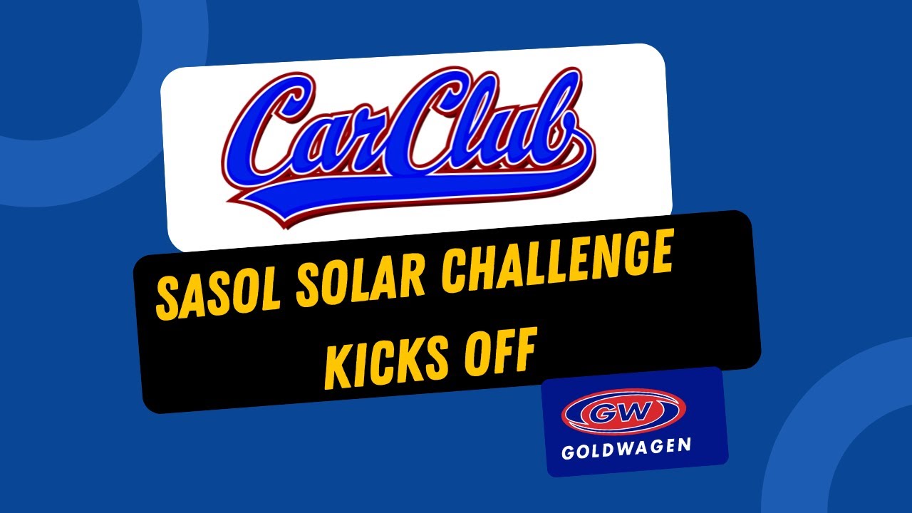 Sasol Solar Challenge kicks off | Solar Cars | Solar Race - YouTube