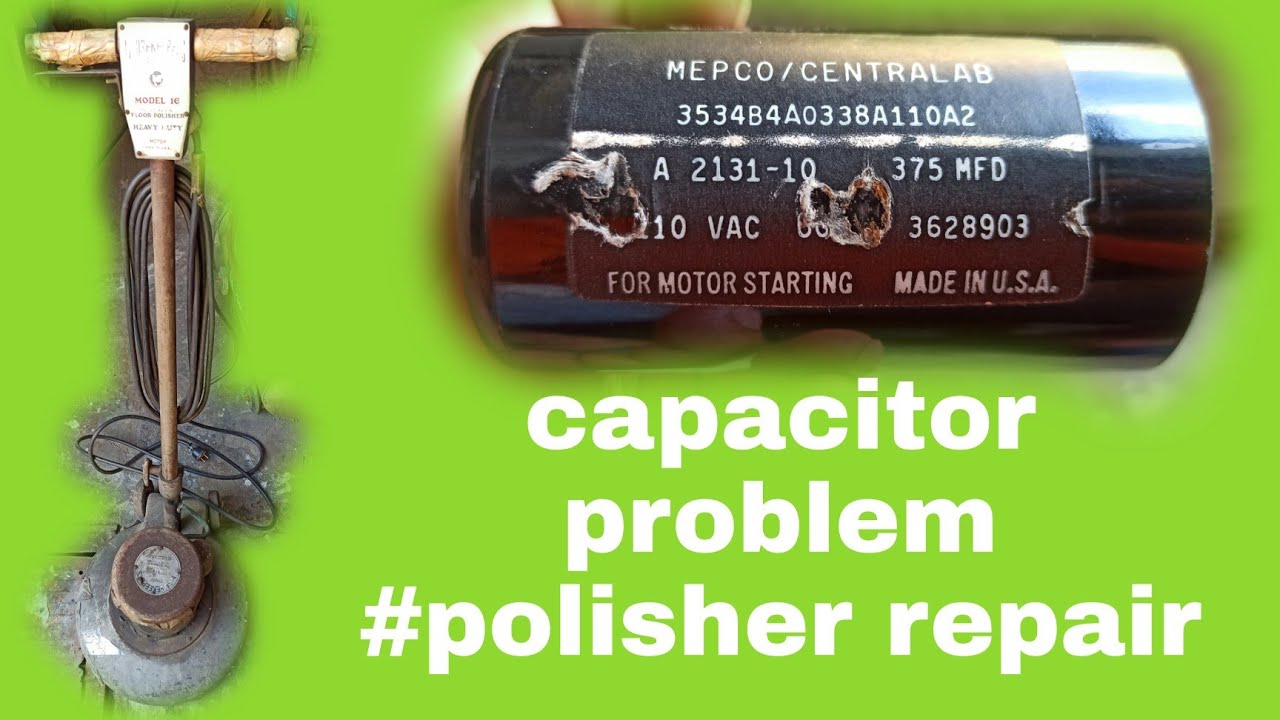 capacitor problem #polisher repair - YouTube