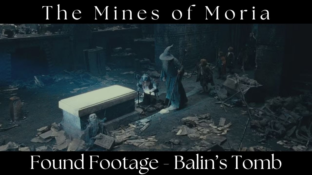 Lord of the Rings - Mines of Moria "Found Footage" - Balin's Tomb in ...