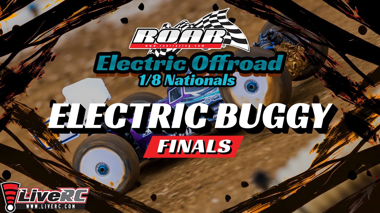 Electric Buggy Finals | ROAR Electric Off-Road 1/8th Scale & 4wd SCT ...