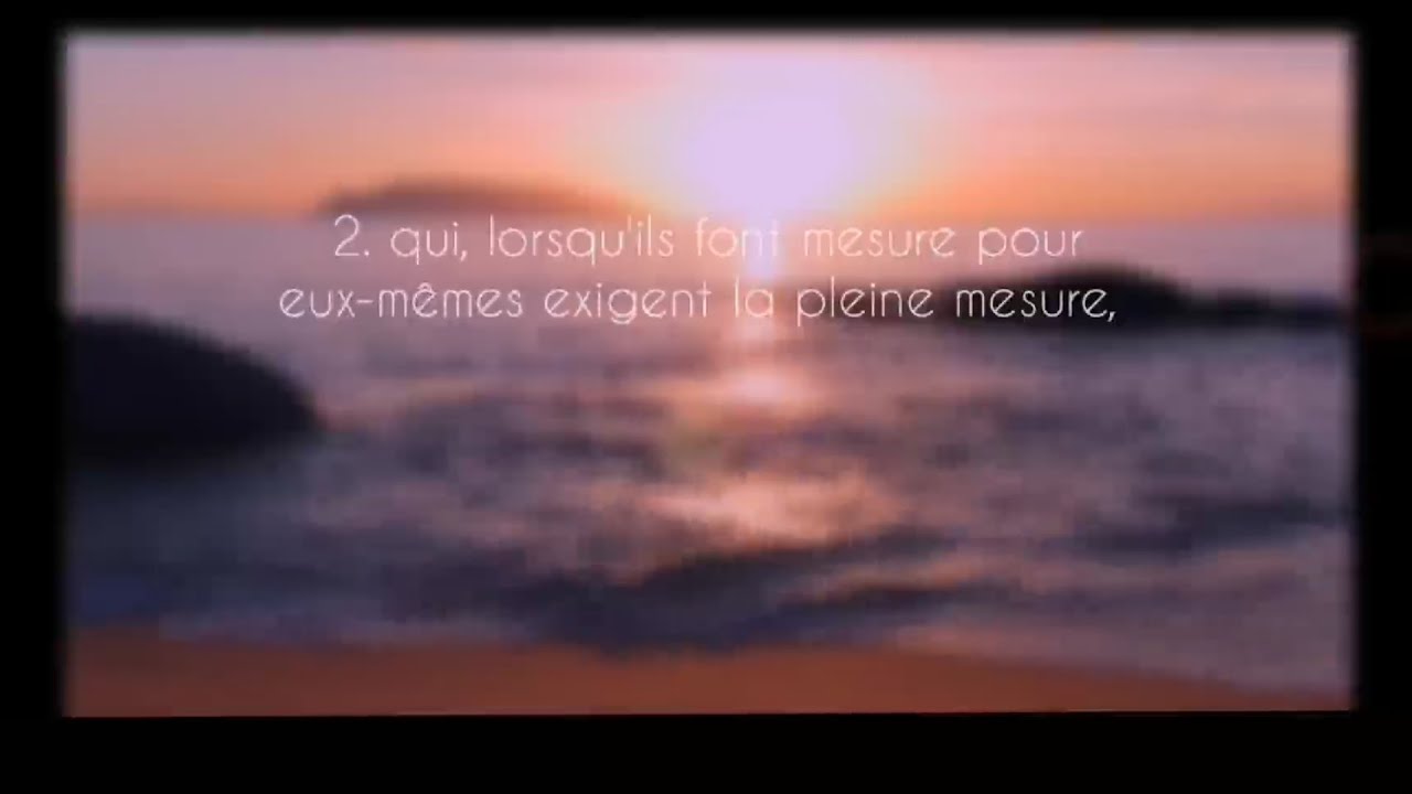 Sourate 83 Al-Mutaffifin [Muhammad Al-Luhaidan] (traduite en français ...