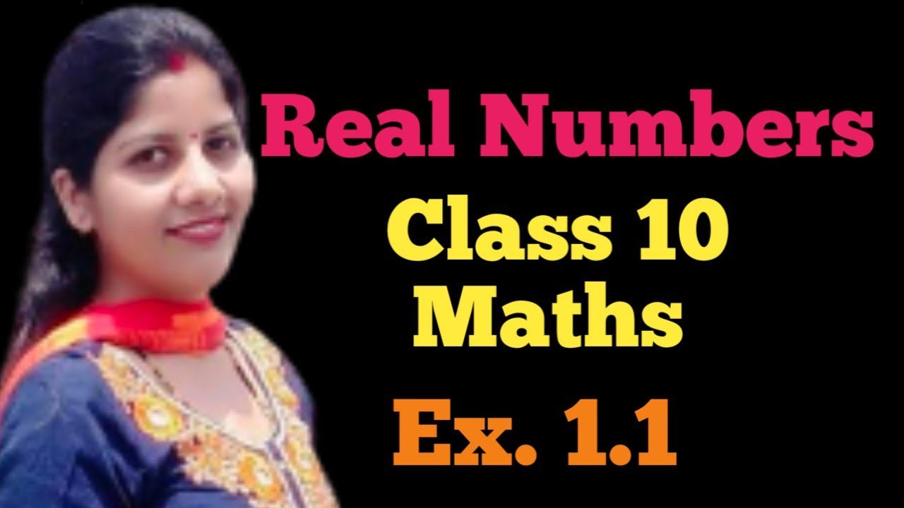 Real Numbers || Class 10 Maths || Chapter 1 || Rational Numbers|| - YouTube