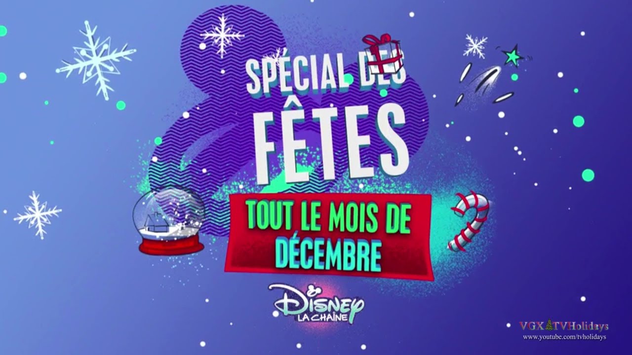 Disney Channel HD French Canada Christmas Advert 2024 🎄 Spécial Des ...