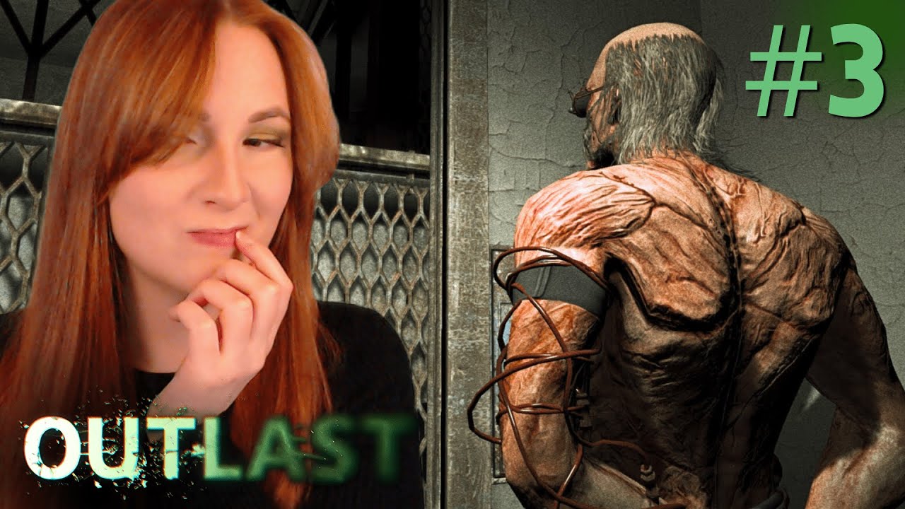 How long can I last? | FIRST TIME PLAYING Outlast #3 - YouTube