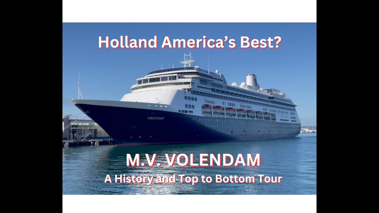 VOLENDAM Decked! A Top To Bottom Tour Of Holland America's Oldest Ship ...