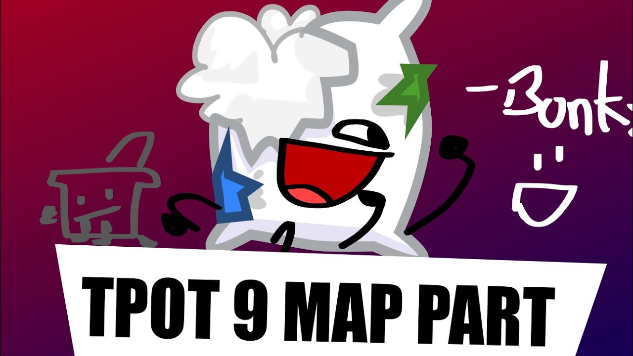 MY TPOT 9 MAP PART! - YouTube