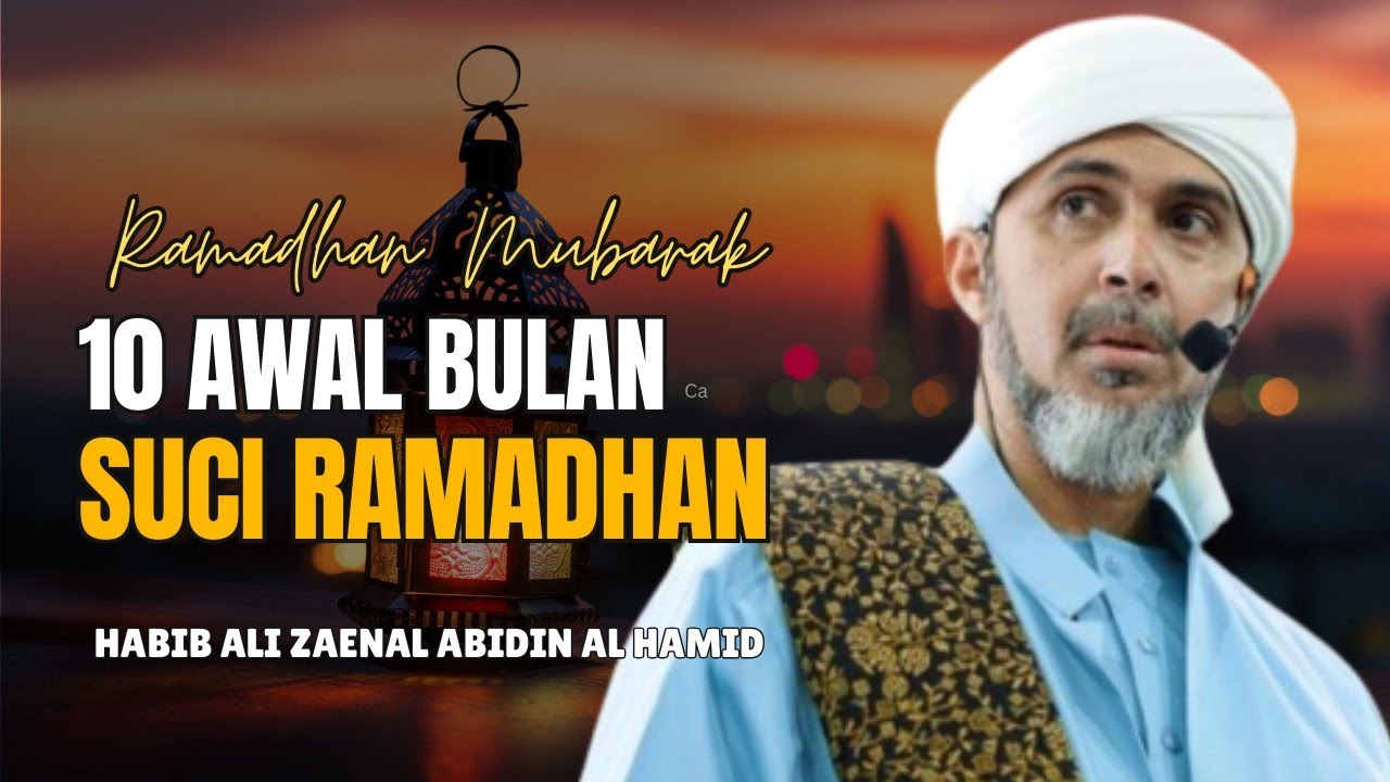Special Ramadhan || Habib Ali Zaenal Abidin Al Hamid - YouTube