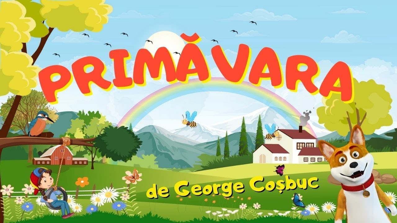 Primavara - Poezie de George Cosbuc - YouTube