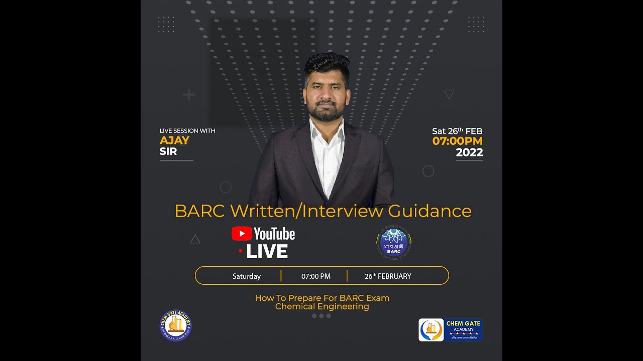 BARC Written/Interview Guidance | How to prepare for BARC Exam Chemical Engineering | Ajay Sir ...