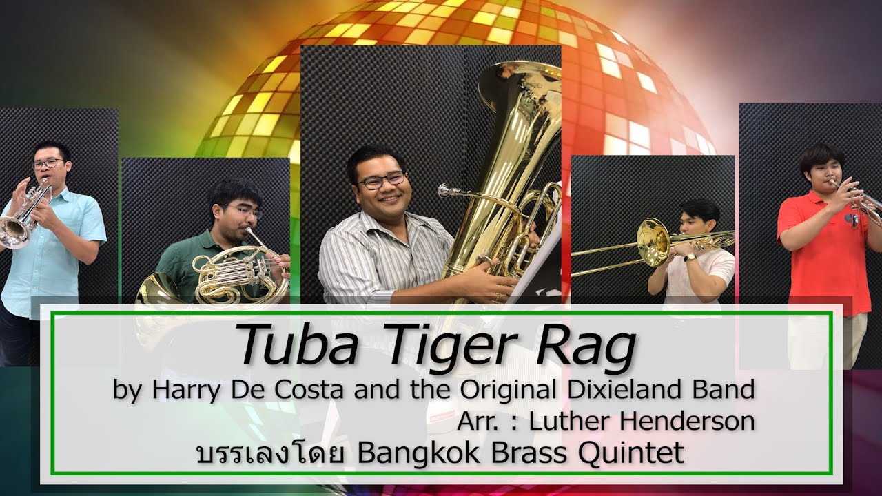 Tuba Tiger Rag : Bangkok Brass Quintet - YouTube