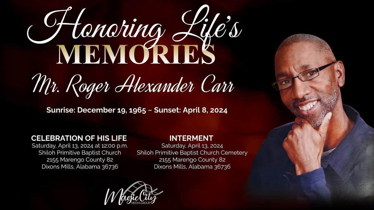 Celebration of Life for Mr. Roger Alexander Carr - YouTube
