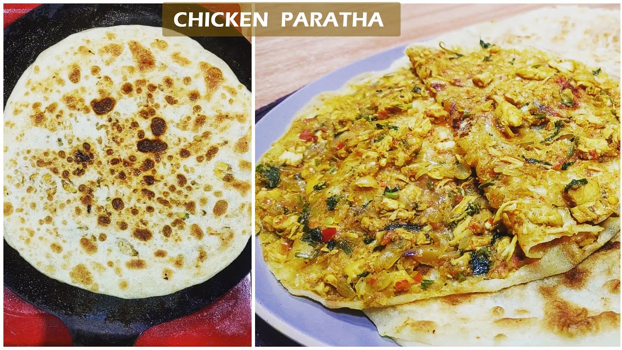 Chicken Paratha Recipe - How To Make Chicken Paratha - चीकन पराठा - YouTube