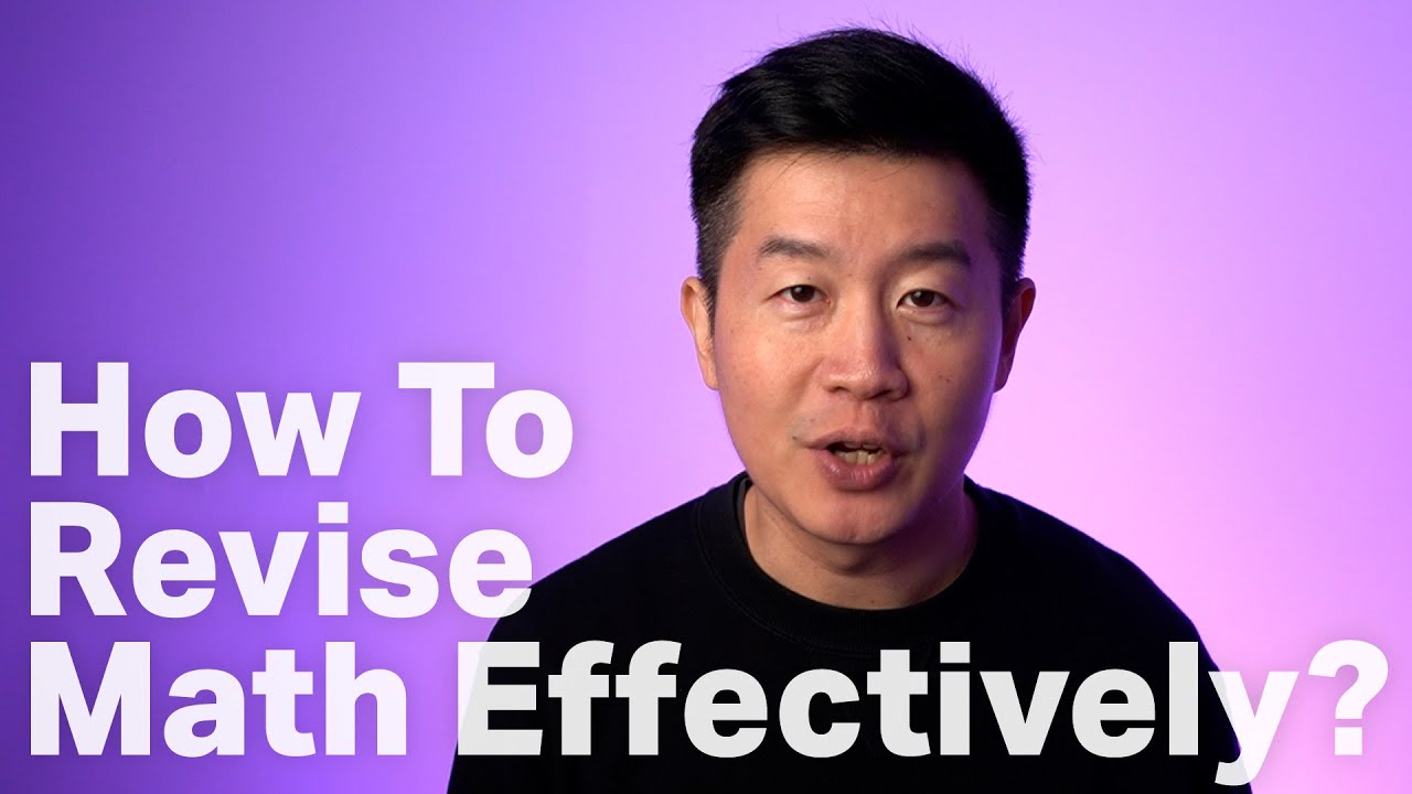 How To Revise Math Effectively? | A-Level JC H2 Math Tuition - YouTube
