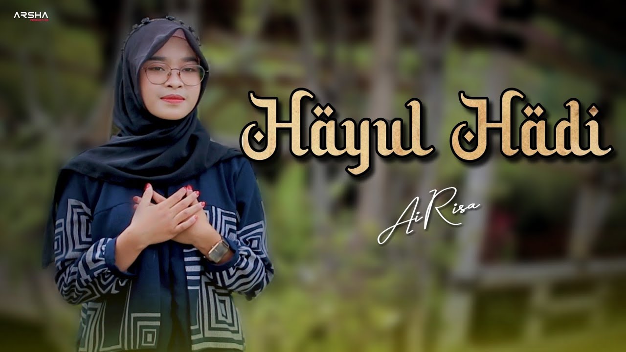 Ai Risa - Hayul Hadi | Sholawat Merdu - YouTube