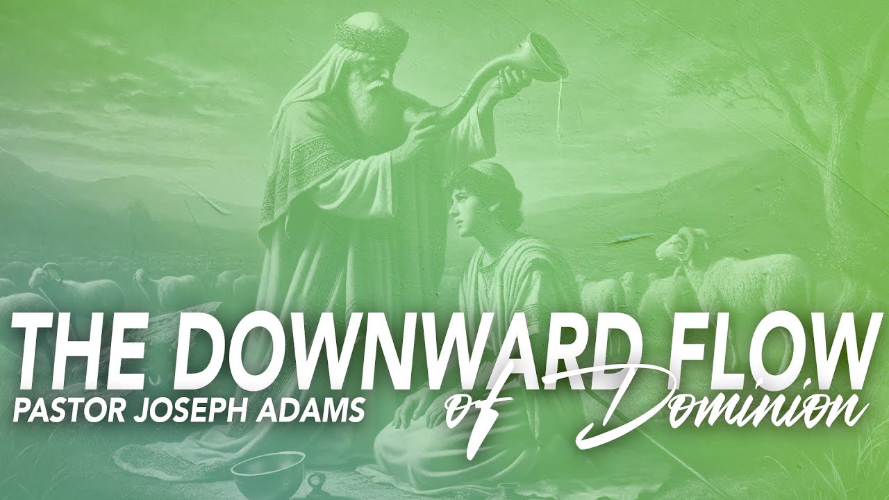 02.23.25 PM Pastor Joseph Adams - "The Downward Flow of Dominion" - YouTube