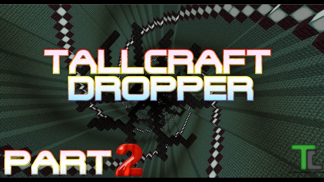 Minecraft Map | TALLCRAFT DROPPER - Part 2! - YouTube