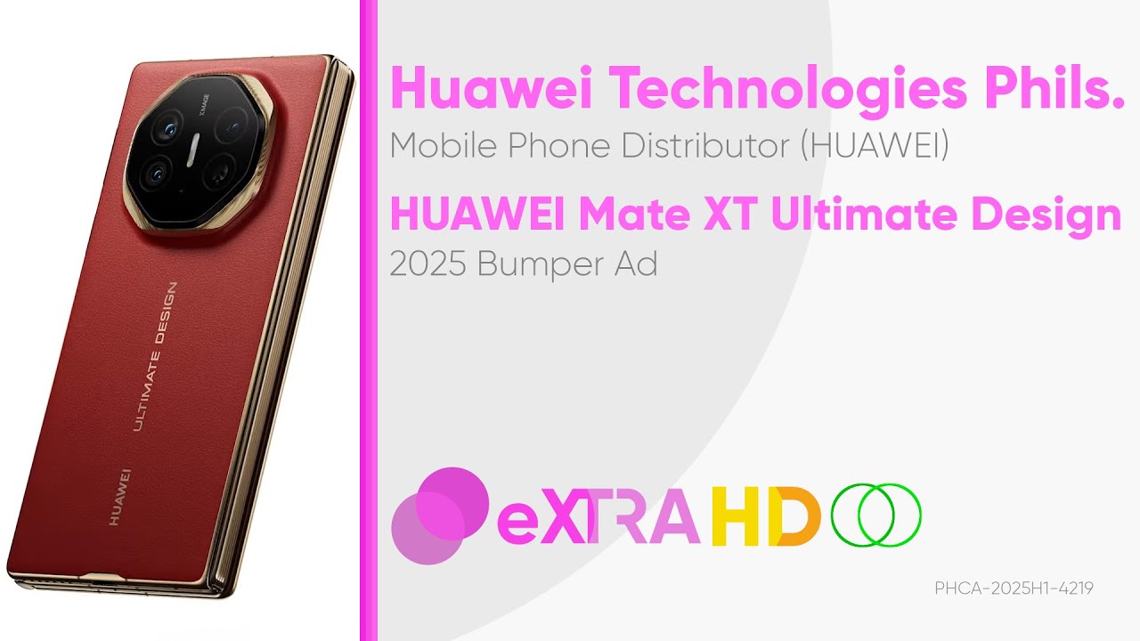 HUAWEI Mate XT Ultimate Design Bumper Ad 2025 (Philippines) [HD/ST ...